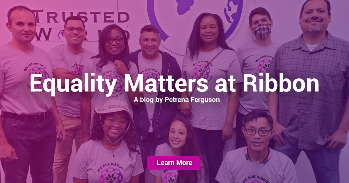 Equality Matters: Ribbon Continues our Commitment to Diversity as we ...