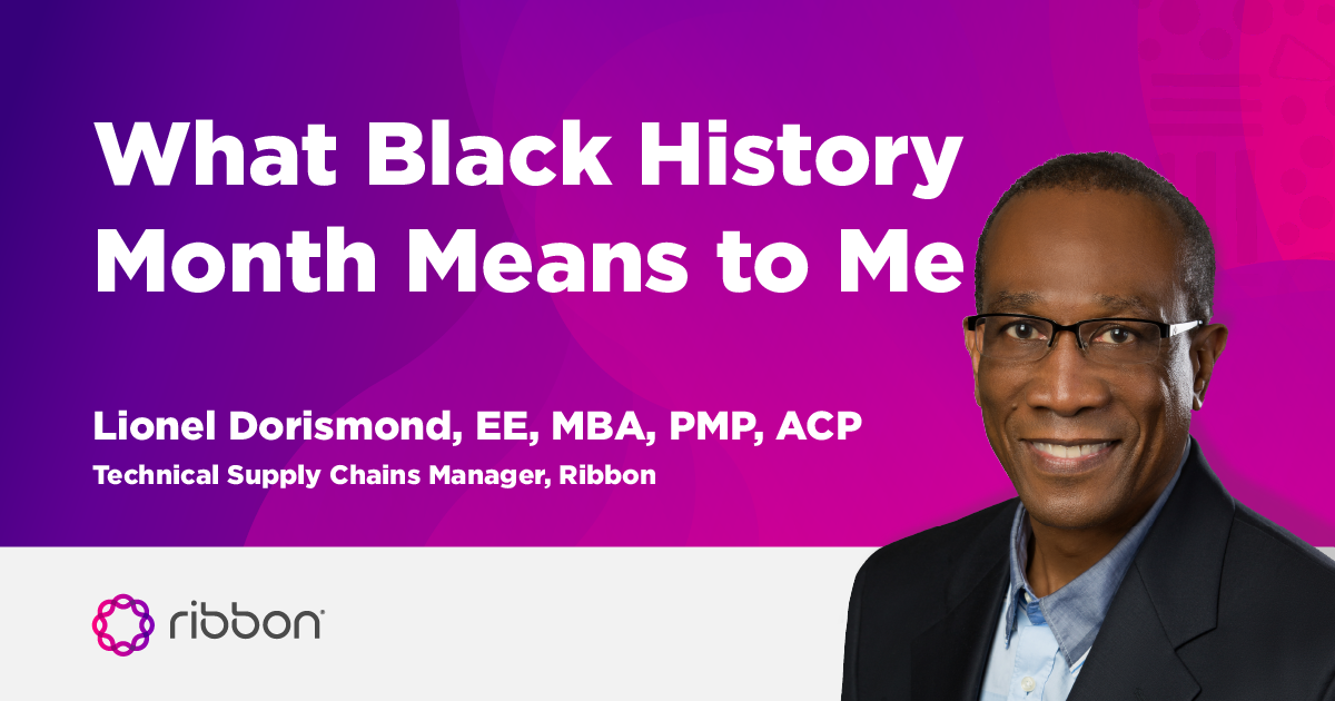 What Black History Month Means to Me | Ribbon Communications