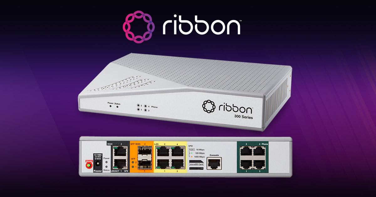 Ribbon’s New EdgeMarc 300 Series Help Small Businesses and Branch ...