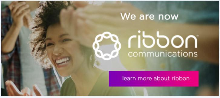 Tying it all together: How we got to Ribbon. | Ribbon Communications
